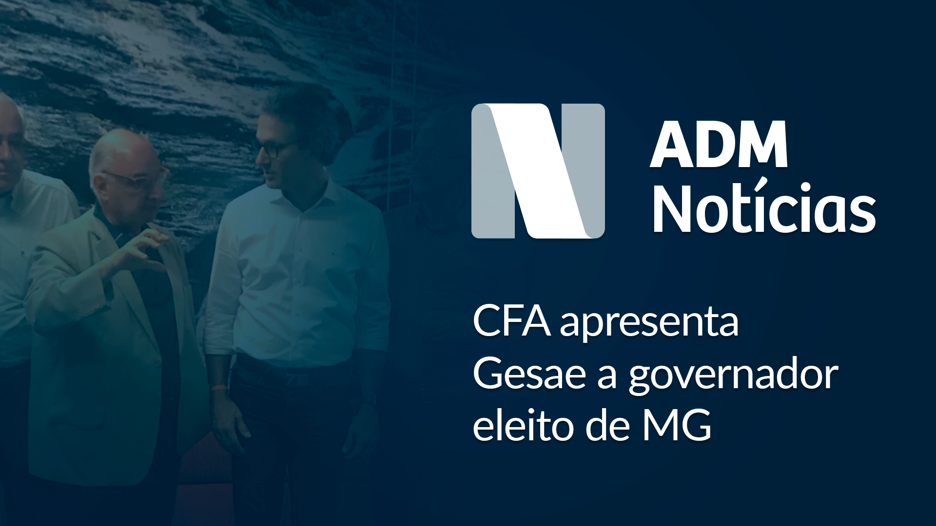 CFA-Gesae é apresentado para futuro governo de Minas Gerais – CFA