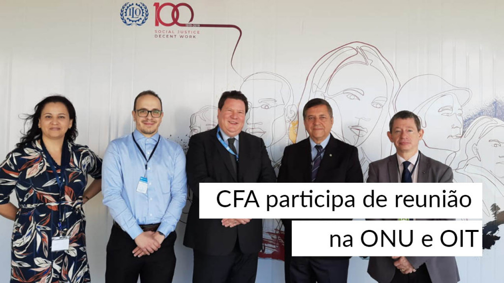 CFA participa de reunião na ONU e OIT – CFA