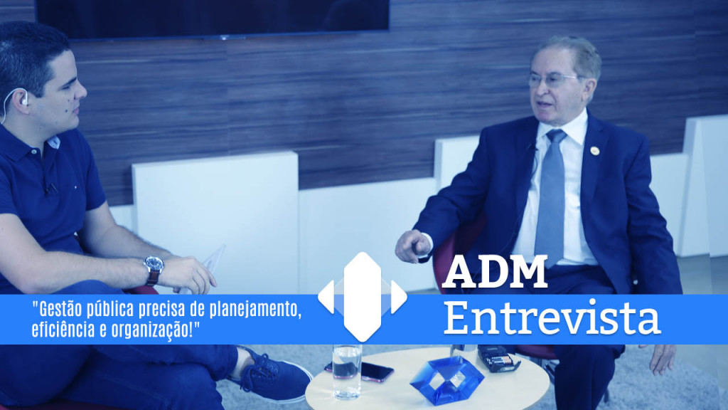 ADM Entrevista: Gestão pública no Brasil é tema do programa – CFA